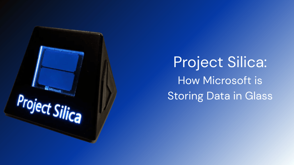 Project Silica, How Microsoft is Storing Data in Glass | Ga ...