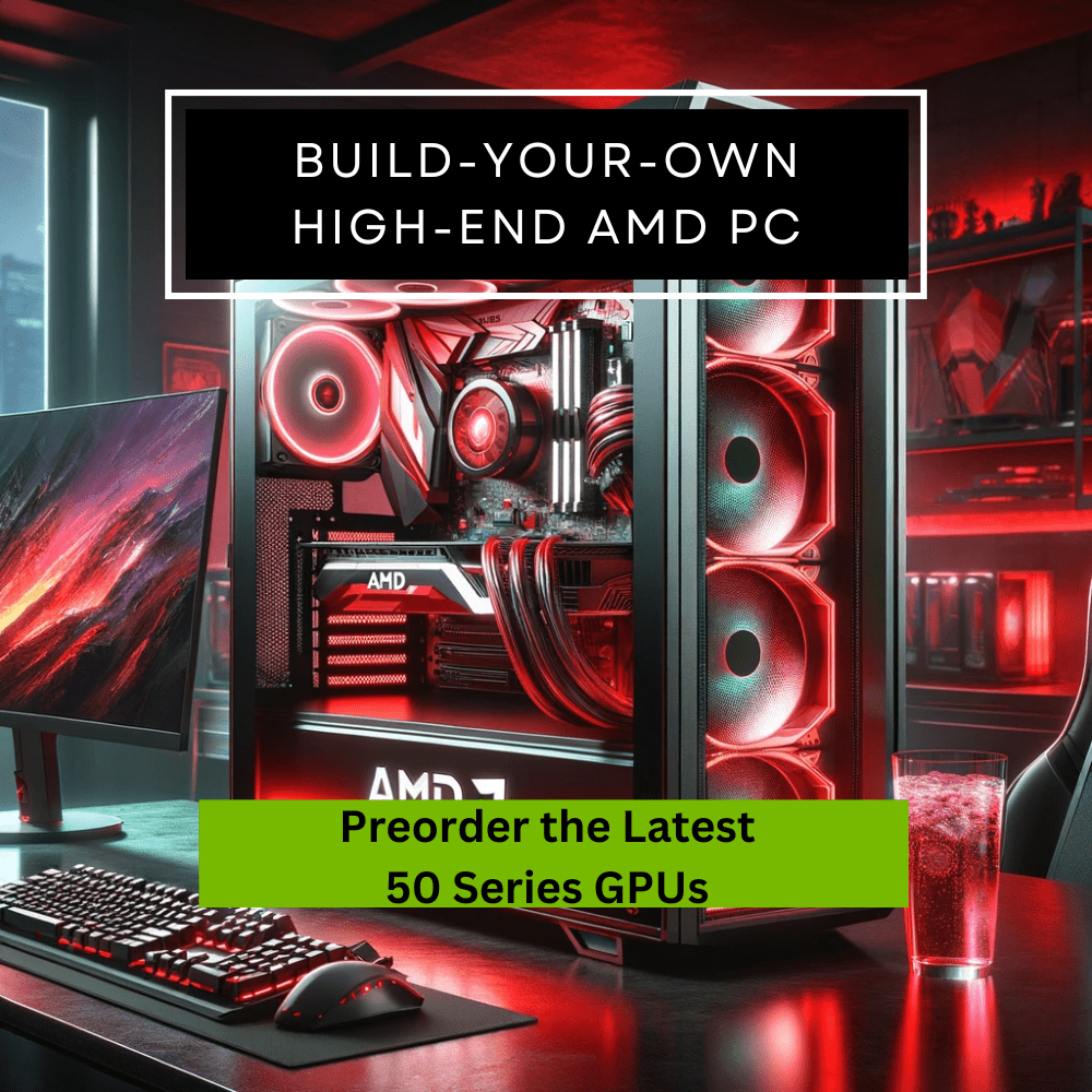 Custom Build Your Own PC - AMD High-End