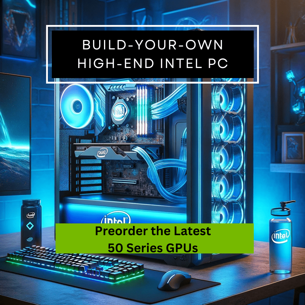 Intel High-End Custom Build Your Own PC | Build Your Own Cu ...